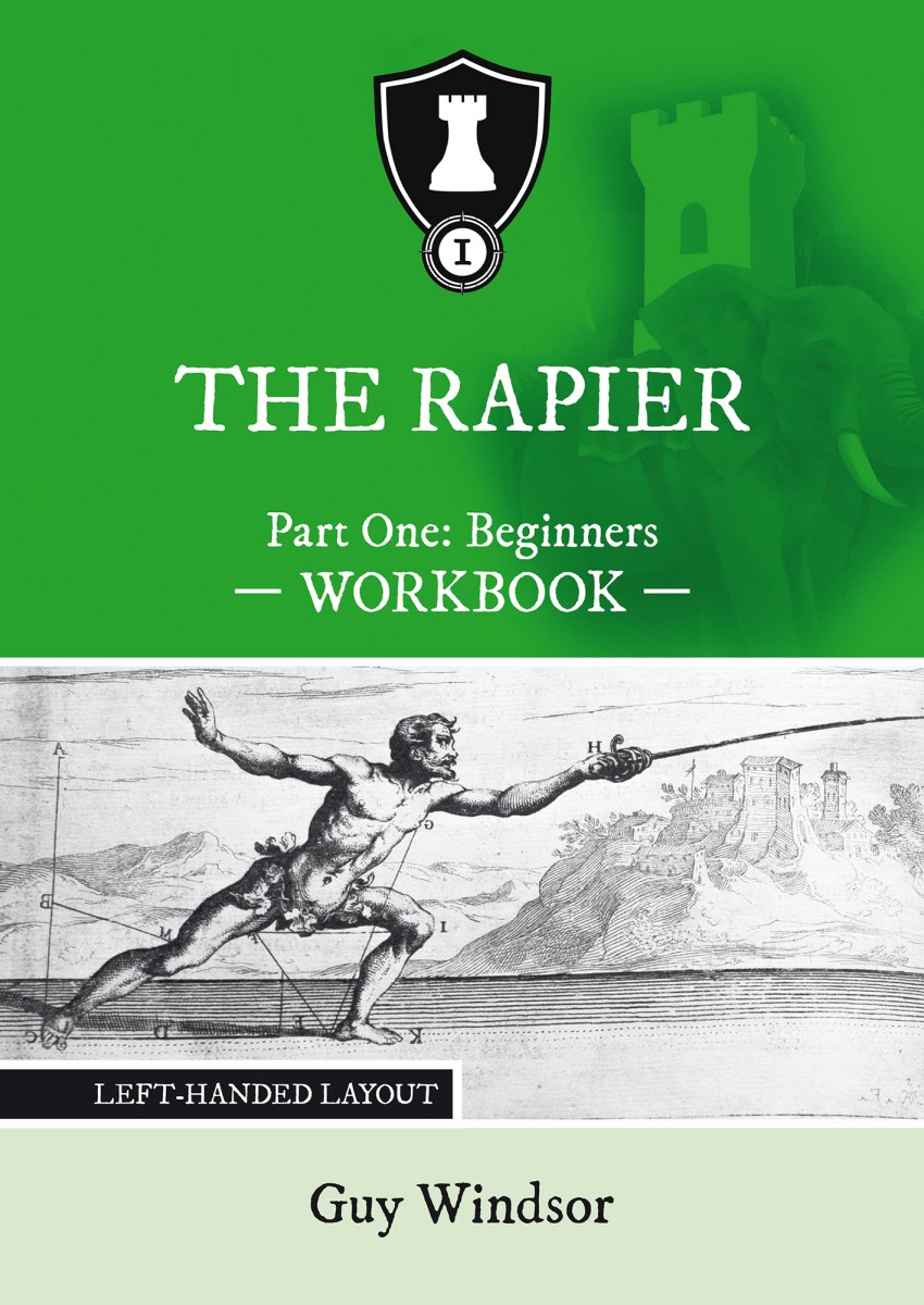 The Rapier, Part One: Beginners Workbook, Left-Handed Layout — Academy ...
